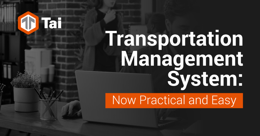Transportation Management System: Now Practical and Easy | T